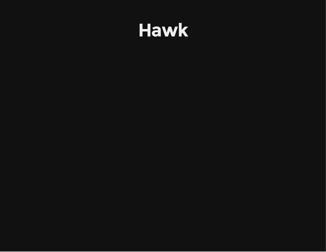 Hawk presentation | PDF