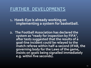 Hawk eye technology | PPT