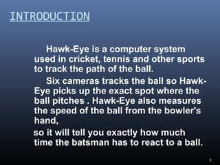 Hawk eye technology | PPT