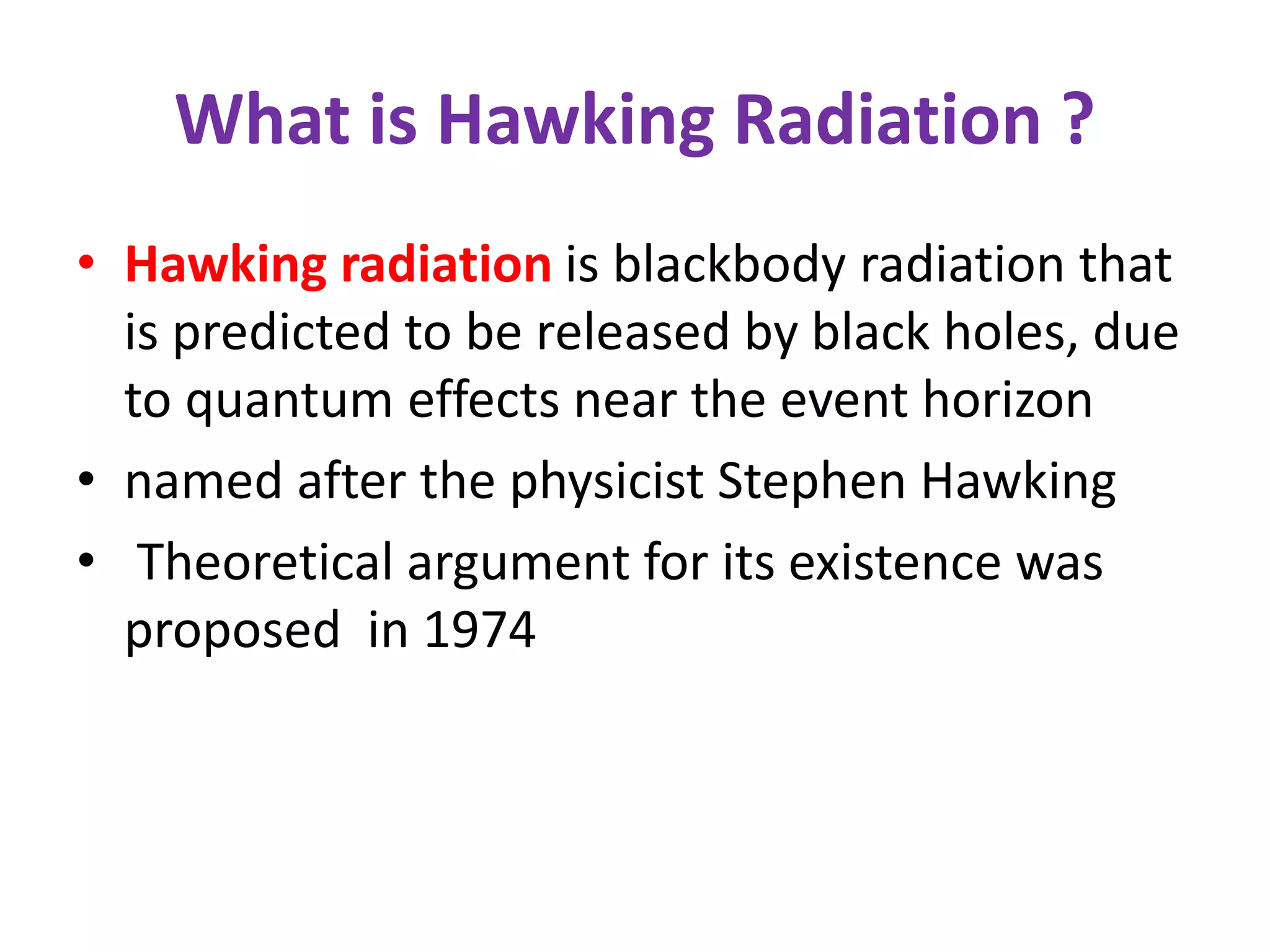 Hawking radiation | PPTX