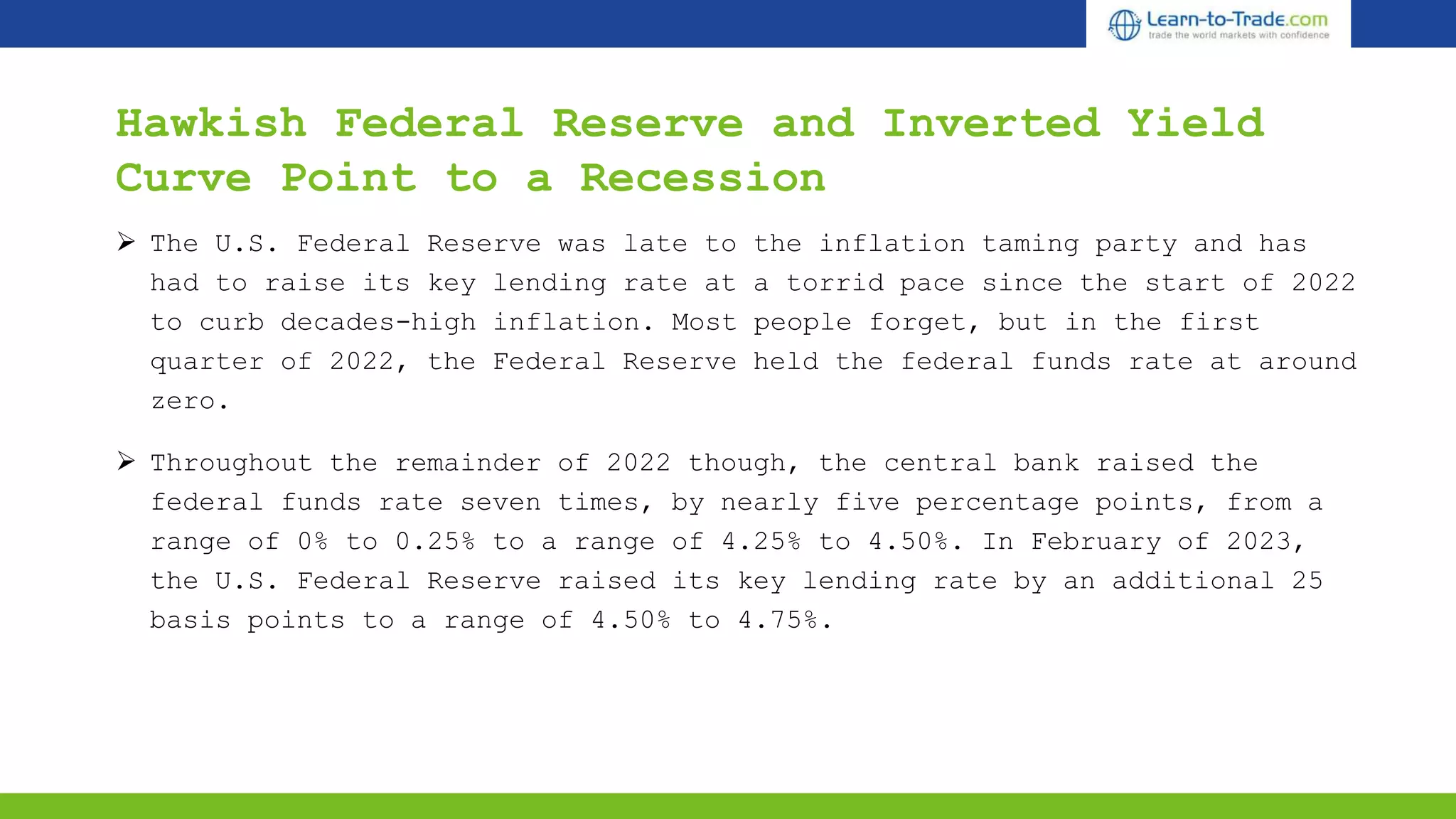 Hawkish Federal Reserve and Inverted Yield Curve Point to a Recession.pptx