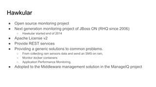 Hawkular overview | PPT