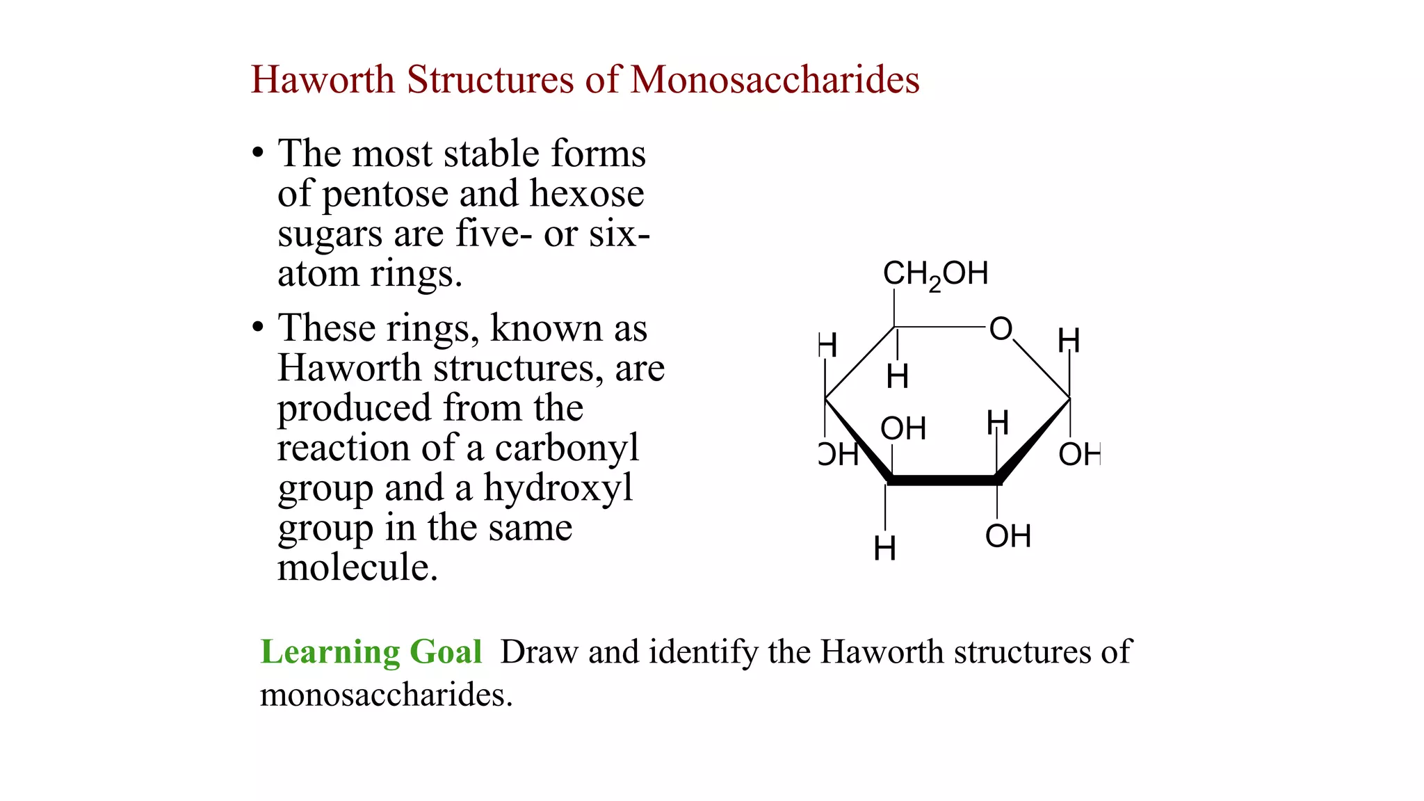 Haworth Structures of Monosaccharides | PPTX