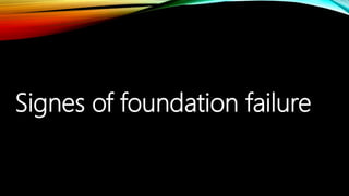 Foundation Failure presentation - halabja university | PPTX