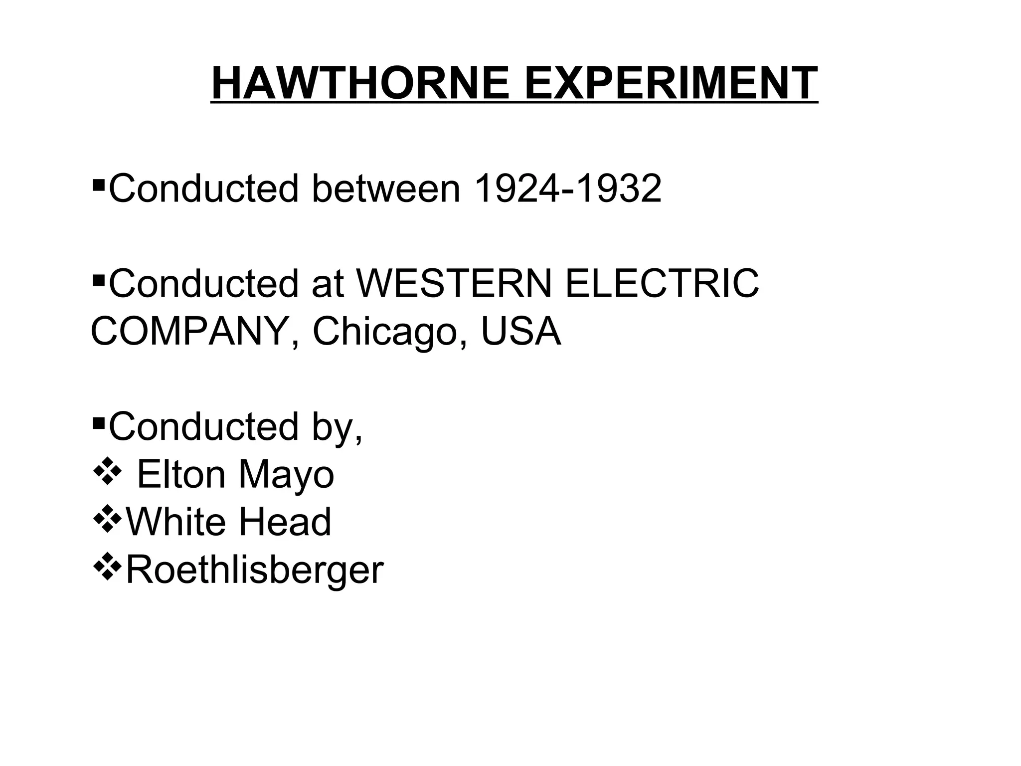 Hawthorne experiments | PPT