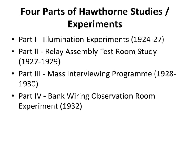 Hawthorne experiments | PPTX | Careers