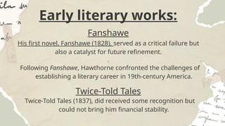 Nat Hawthorne an Author’s Biography.pptx