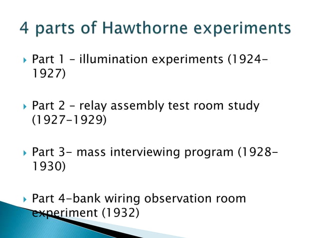 Hawthrone experiment | PPTX | Careers