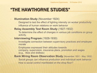 Hawthrone studies explained | PPTX