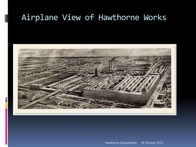 Hawthrone studies explained | PPT