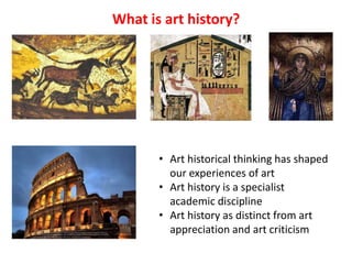 How Art Works: Week 1 The ‘unruly discipline’ | PPTX | Painting | Arts ...