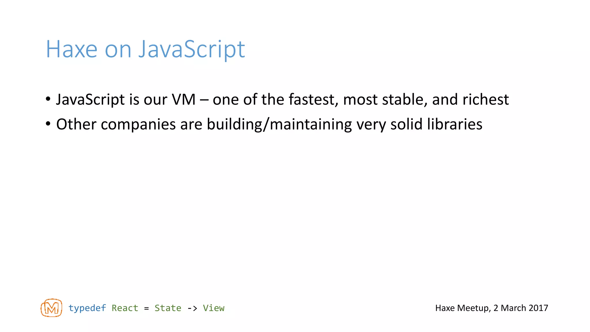 Haxe React architecture and workflow | PPT