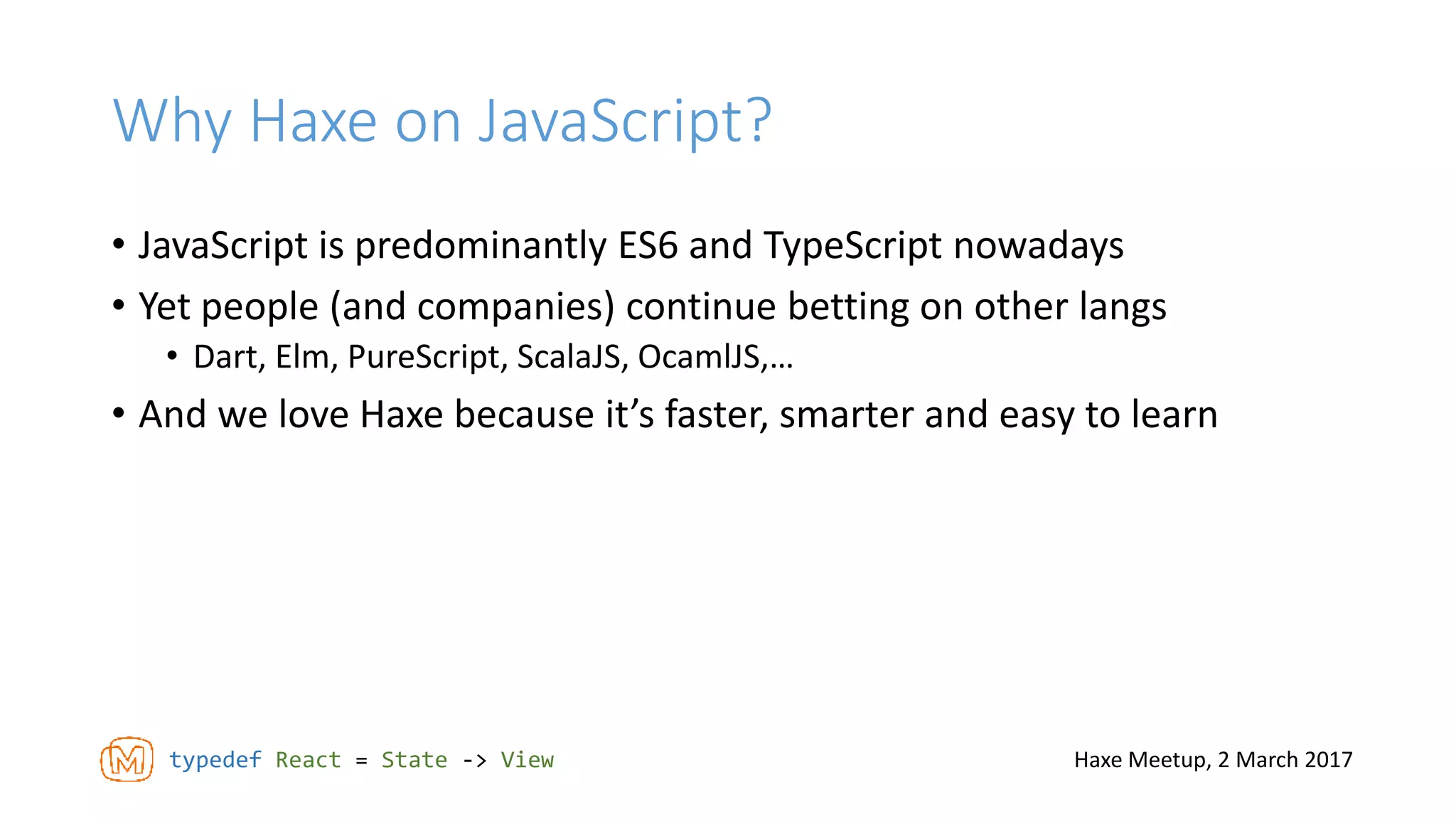 Haxe React Architecture And Workflow Ppt
