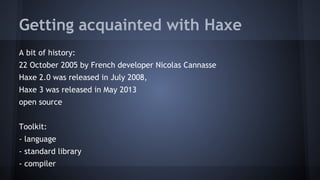 Haxe Toolkit for cross-platform applications development | PPT | Free ...