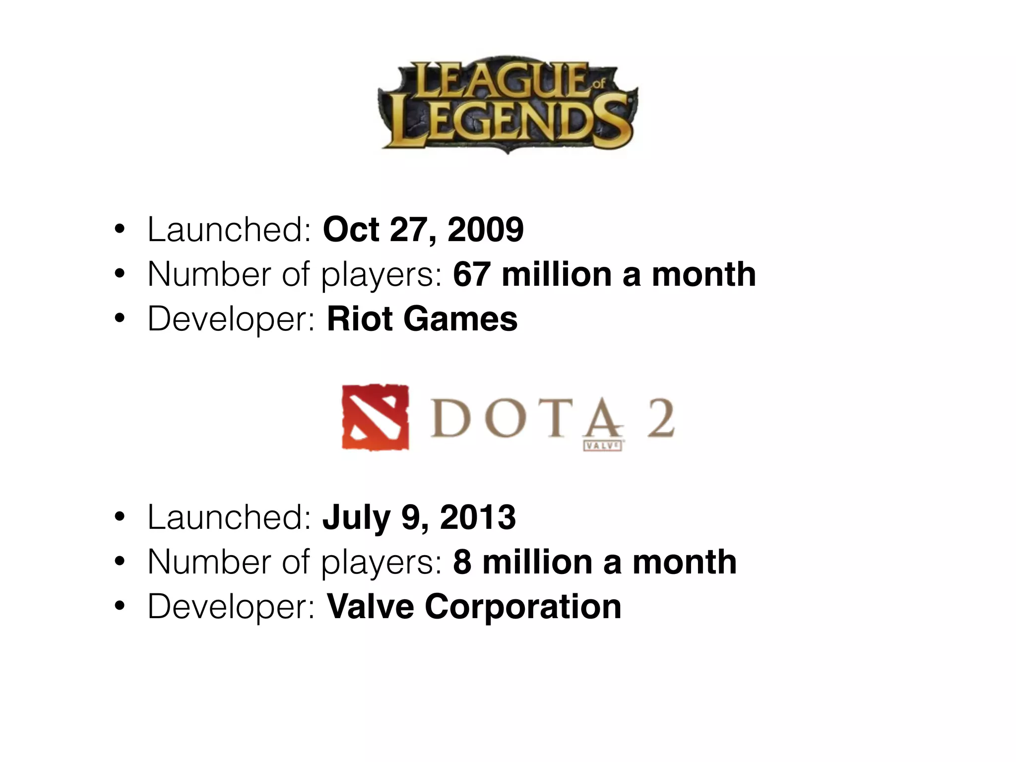 LOL vs Dota2: Battle Of APIs | PPT | Free Download