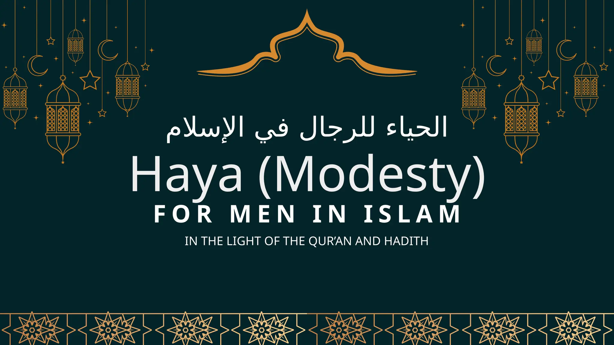 Haya (Modesty) for Men in Islam updated.pptx