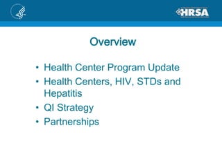 The Health Center Program and the NHAS and VHAP | PPTX | Infectious ...