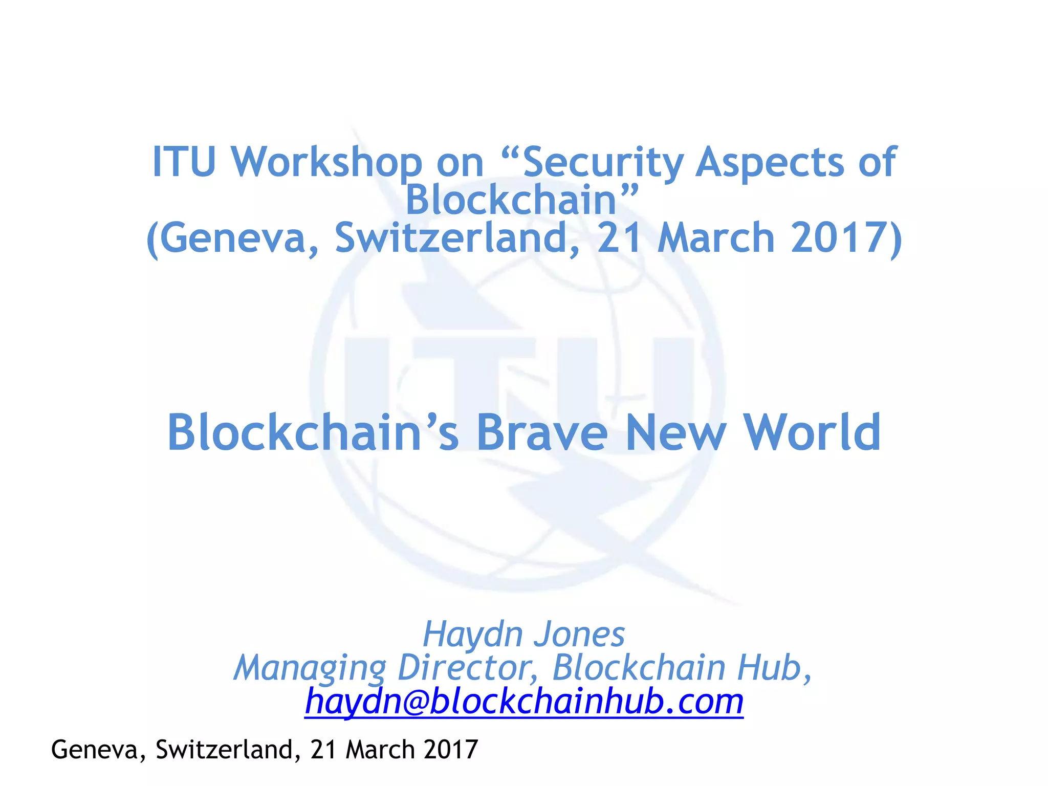 Blockchain’s Brave New World | PPT