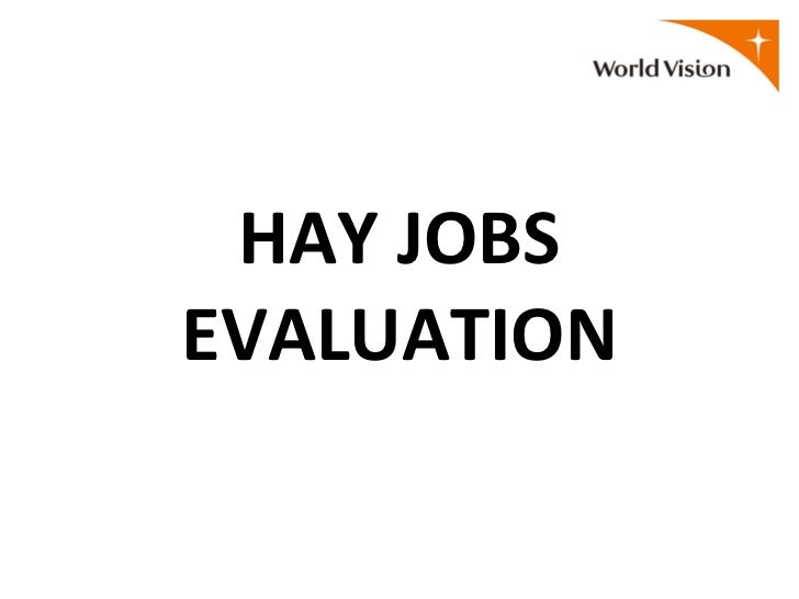 Hay jobs evaluation