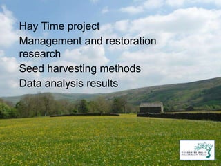 Hay meadow restoration (conserve and sustain 280612) | PPT