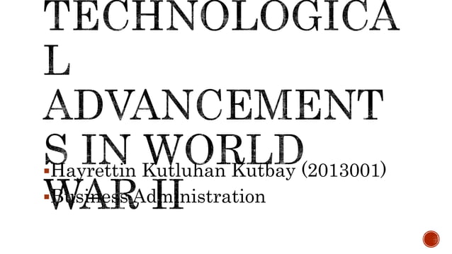 two technological advancements in ww2(aviation&intelligence) | PPT