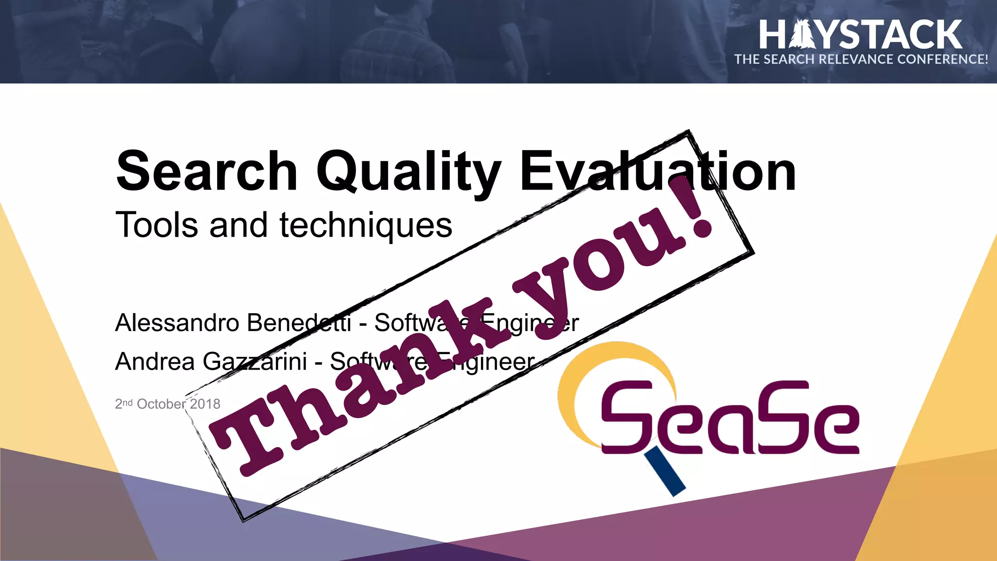 Haystack London - Search Quality Evaluation, Tools and Techniques | PPT
