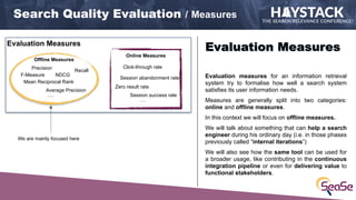 Haystack London - Search Quality Evaluation, Tools and Techniques | PPT