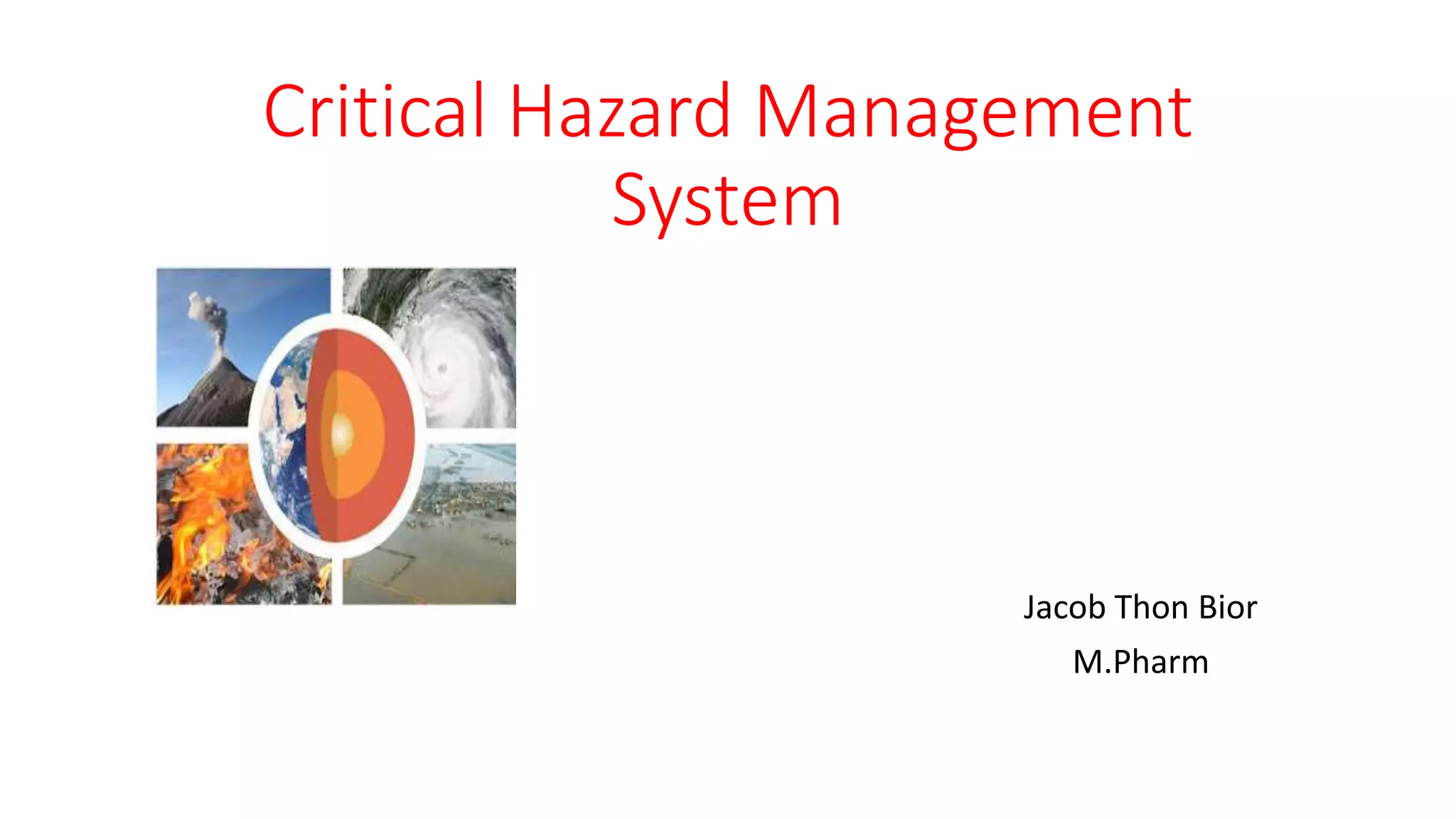 Critical Hazard in Management system | PPTX