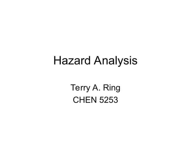 Hazard Analysis Definition of HAZOP • Systematic technique to IDENTIFY ...