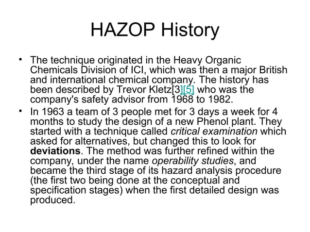 Hazard Analysis Definition of HAZOP • Systematic technique to IDENTIFY ...