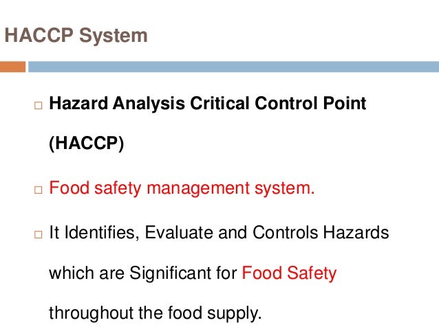 Haccp : Introducing The Hazard Analysis Critical Control Point System ...