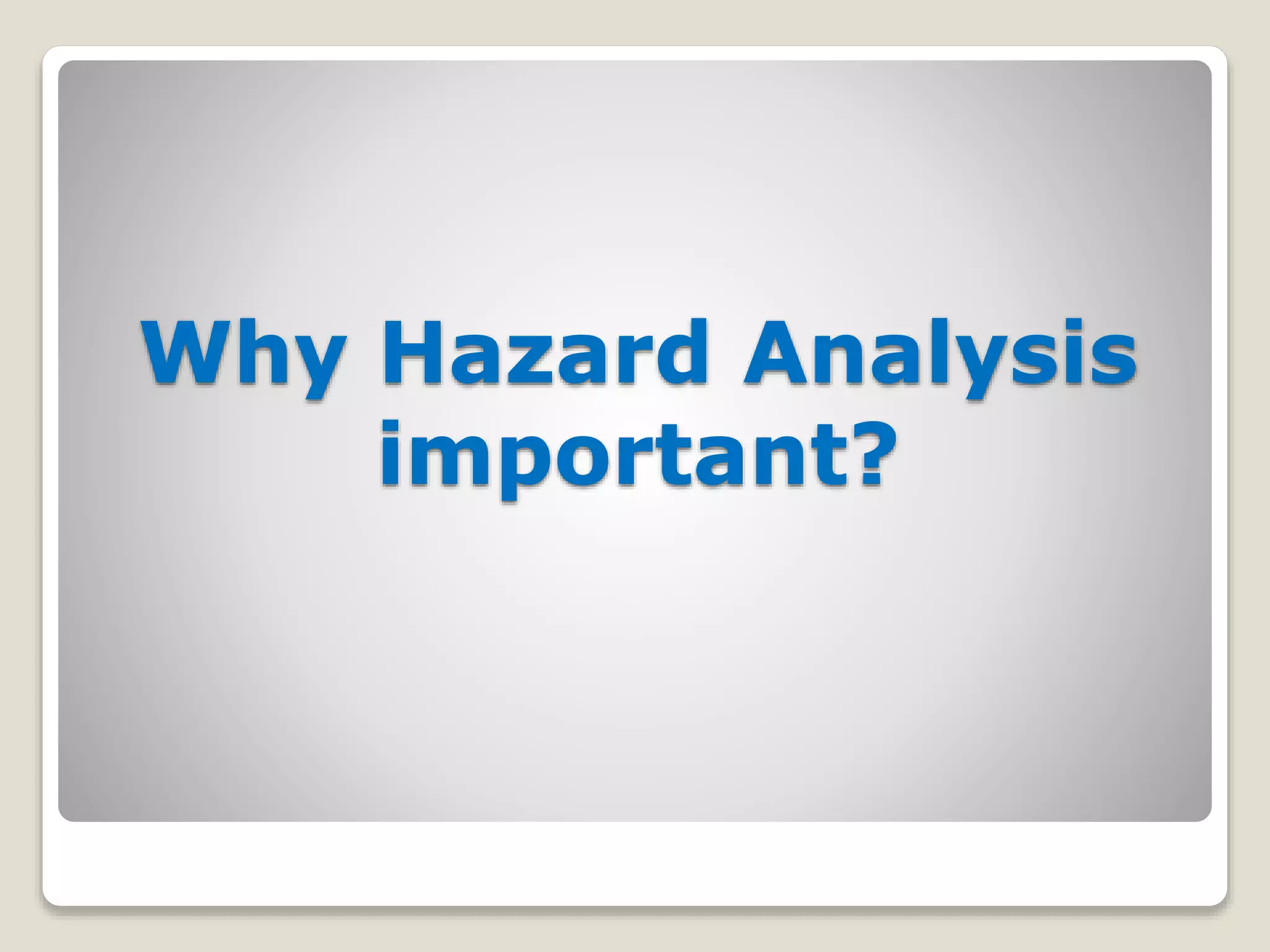 Hazard analysis(ppt) | PPTX