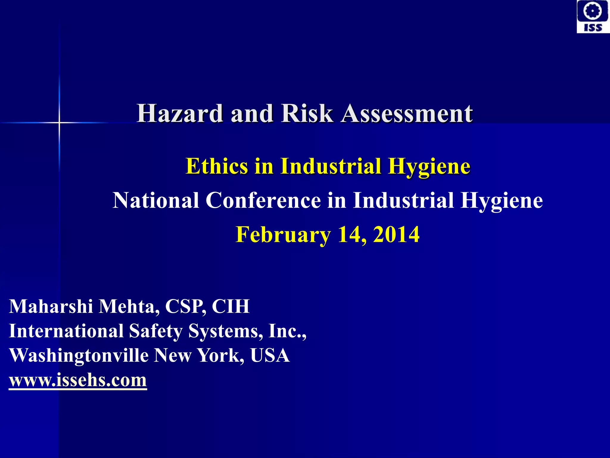 Hazard And Risk Assessment, Ethics In Industrial Hygiene Presentation ...