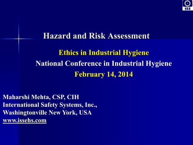 Hazard And Risk Assessment, Ethics In Industrial Hygiene Presentation ...