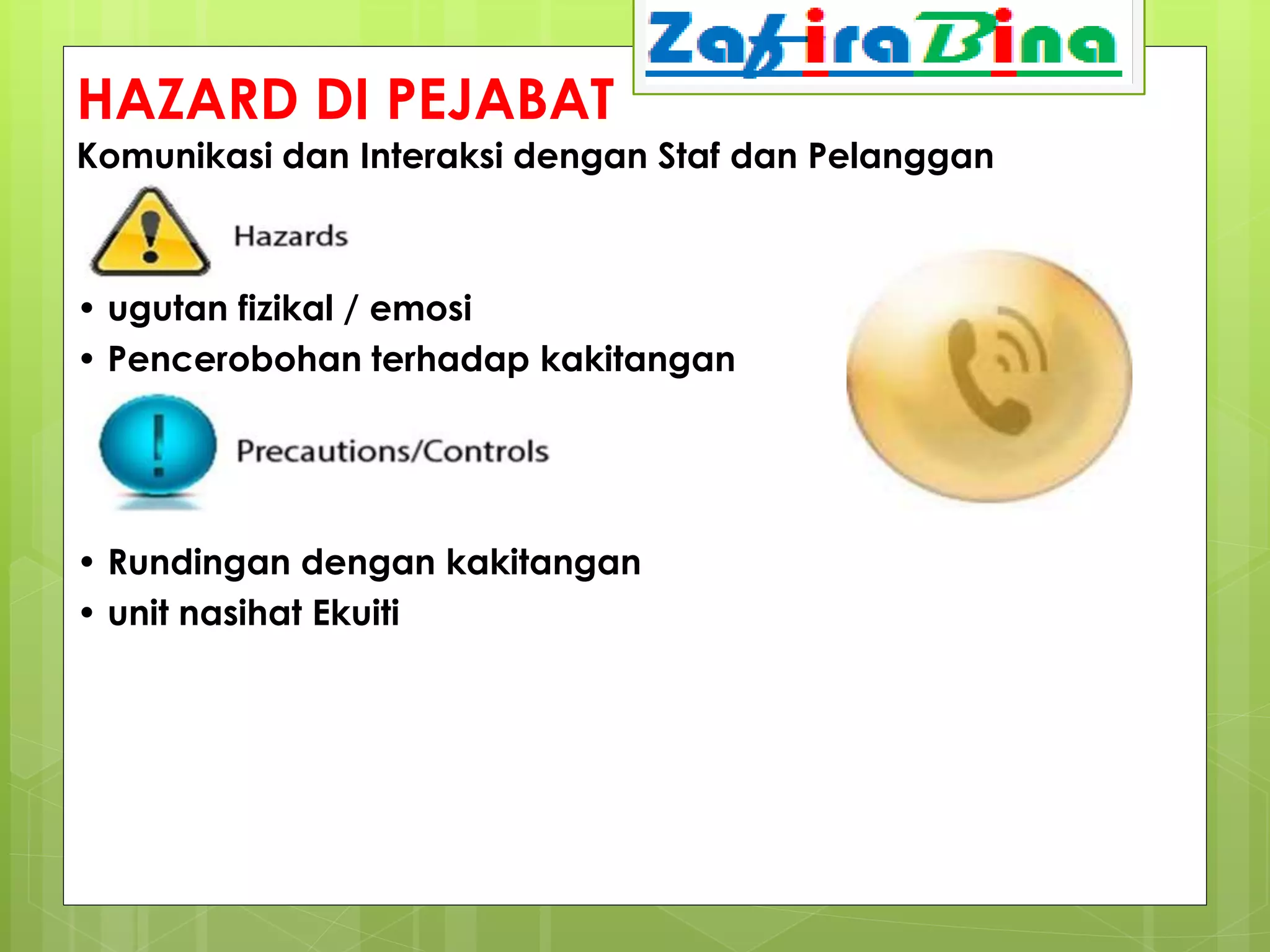 Hazard dipejabat | PPTX
