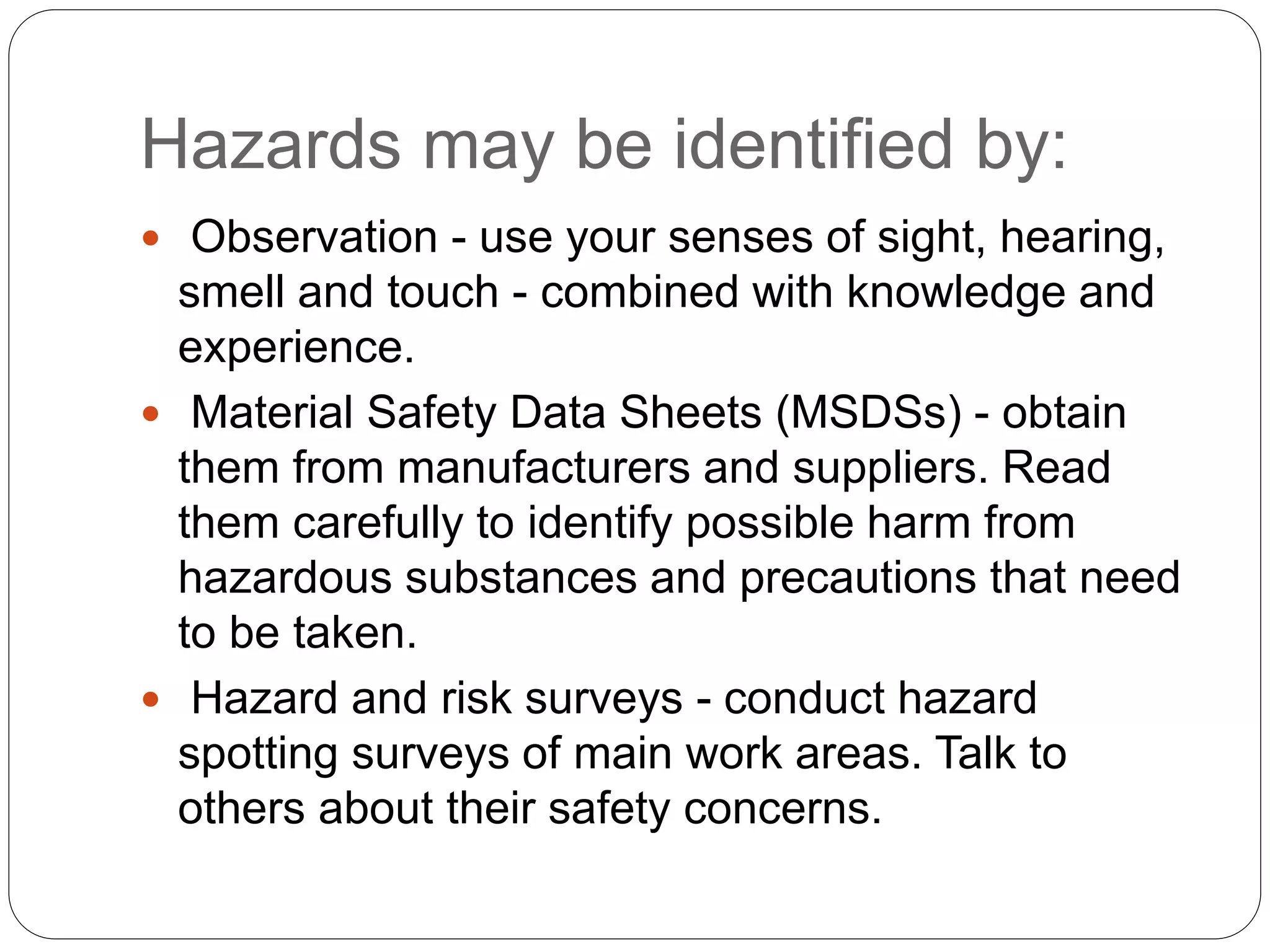 Hazard identification assessment and control techniques | PPTX