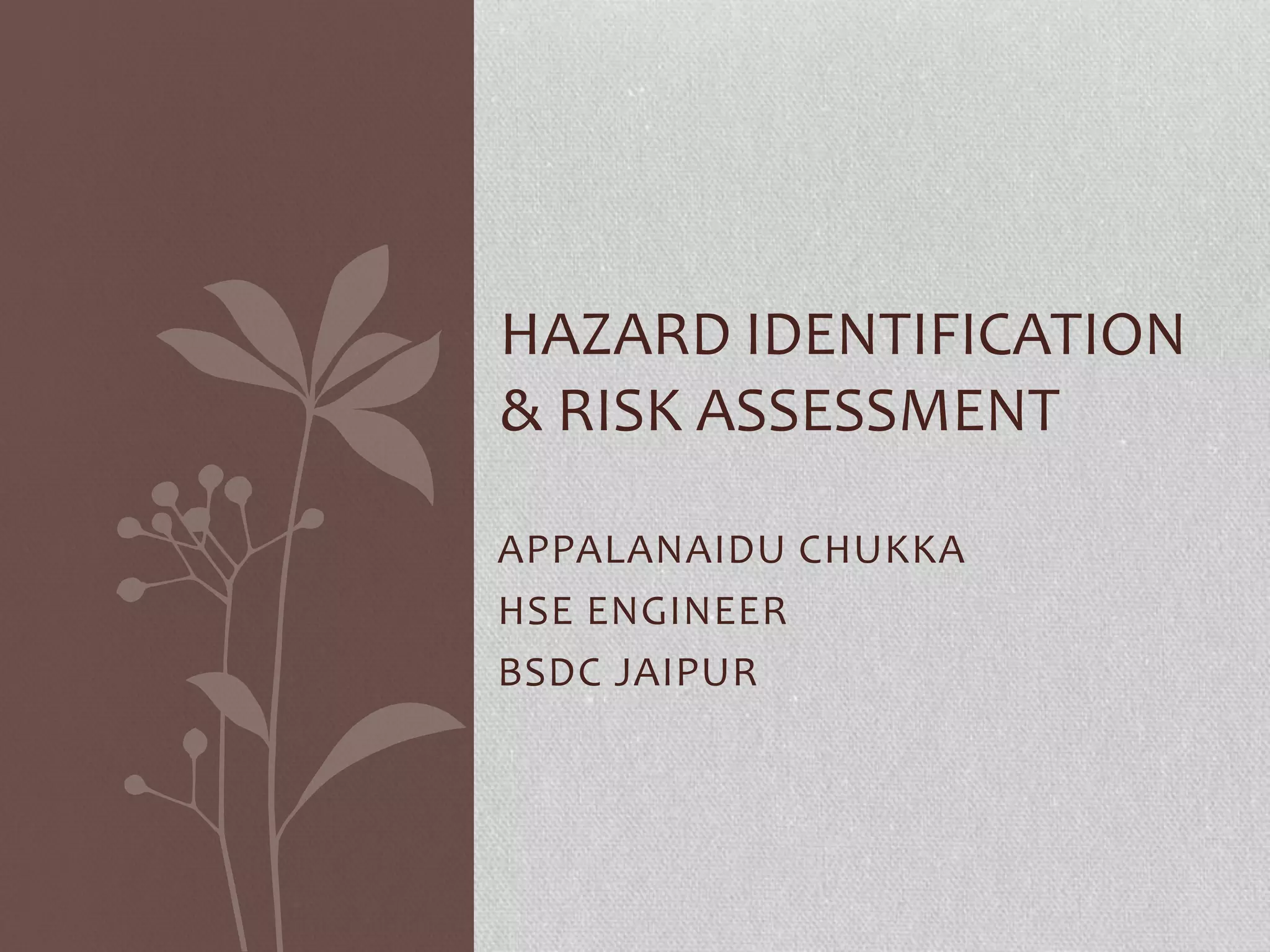Hazard Identification & Risk assessment...pptx