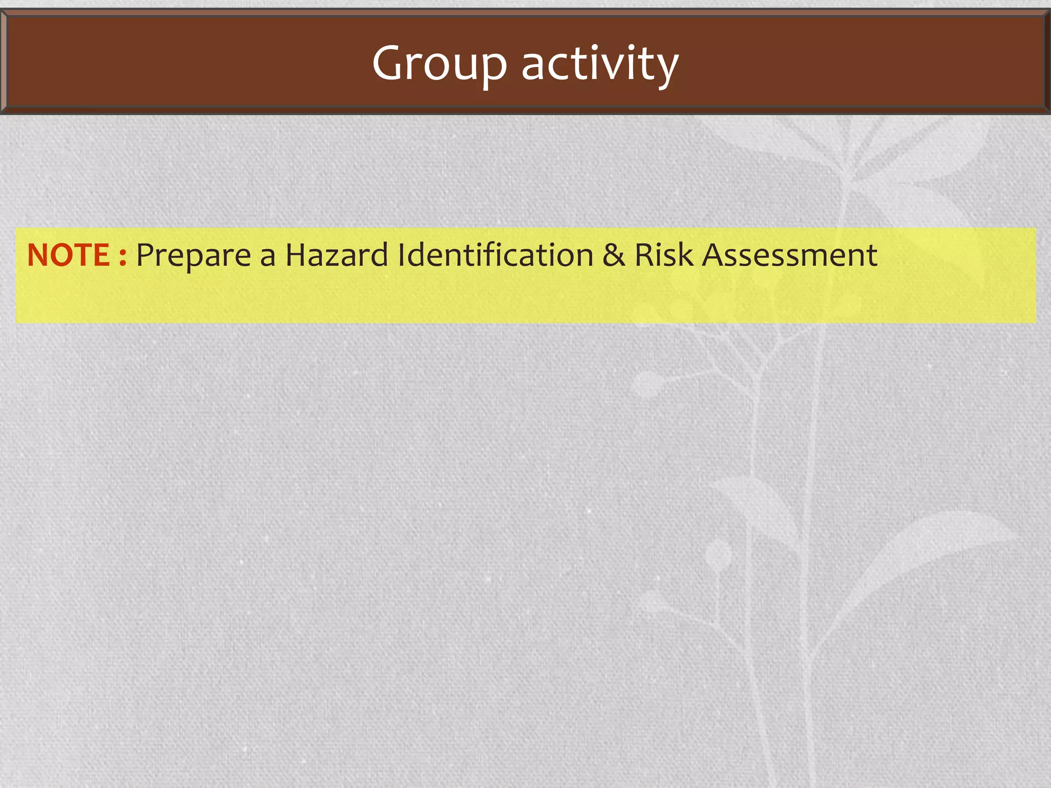 Hazard Identification & Risk assessment...pptx