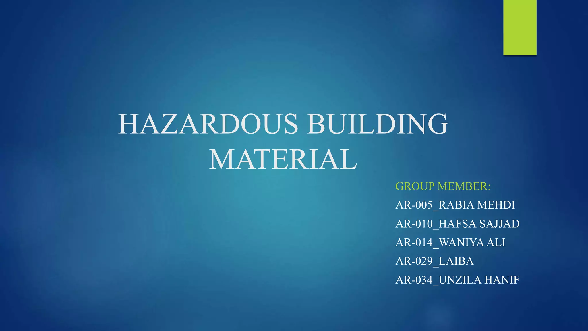 Hazardous building material 9000 | PPTX