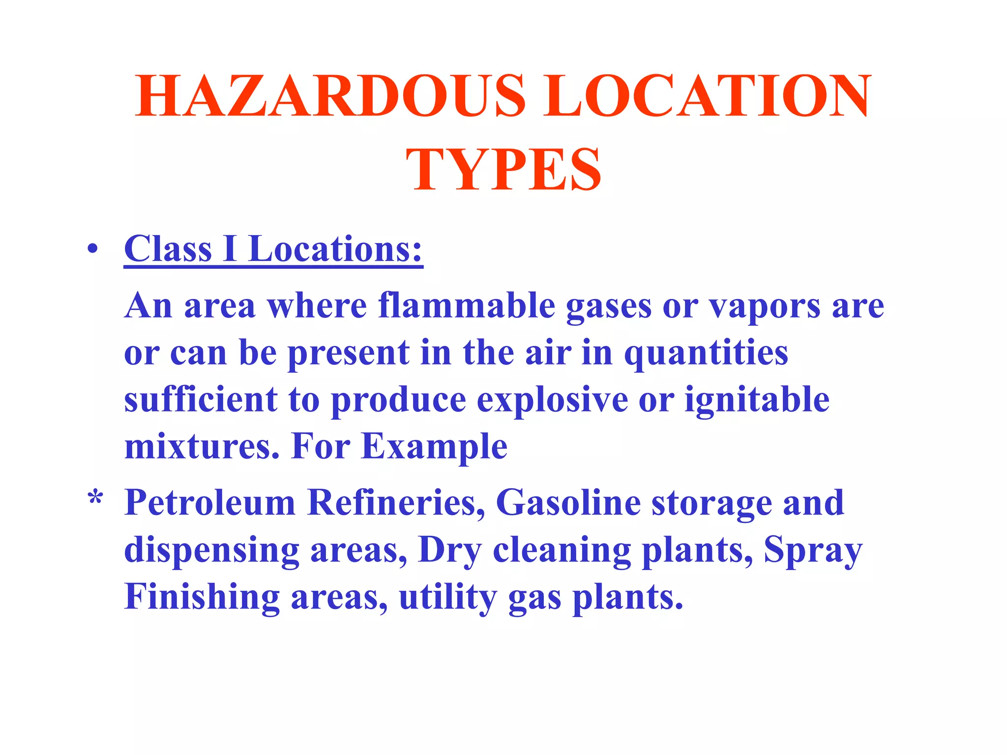 HAZARDOUS CLASSIFIED LOCATIONS.ppt