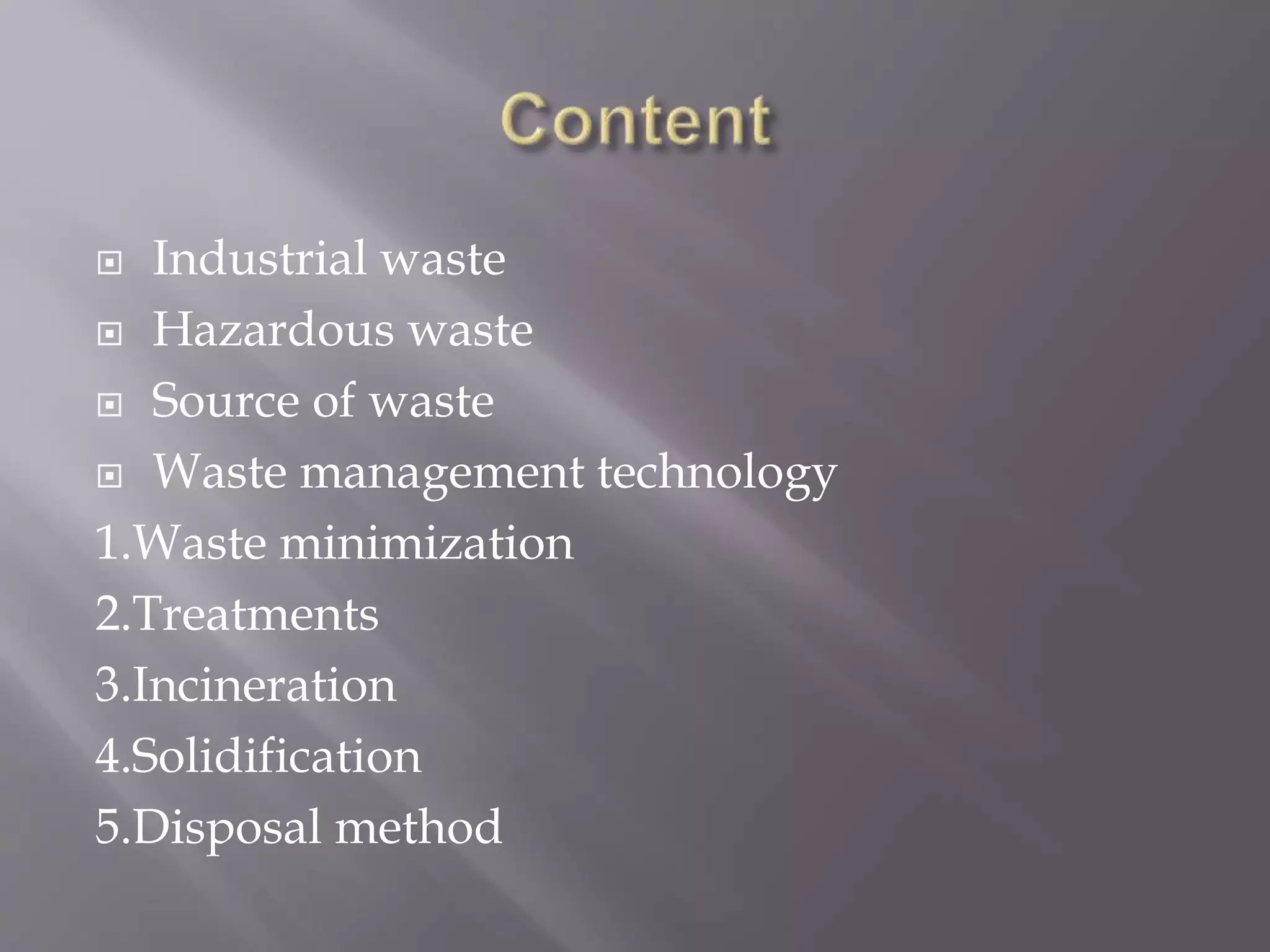 Hazardous industrial waste management technology | PPT