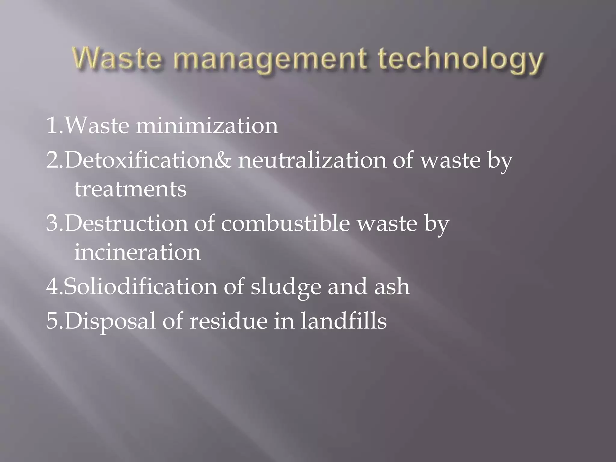 Hazardous industrial waste management technology | PPT