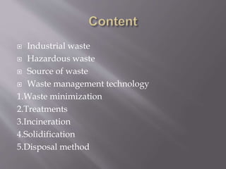 Hazardous industrial waste management technology | PPTX