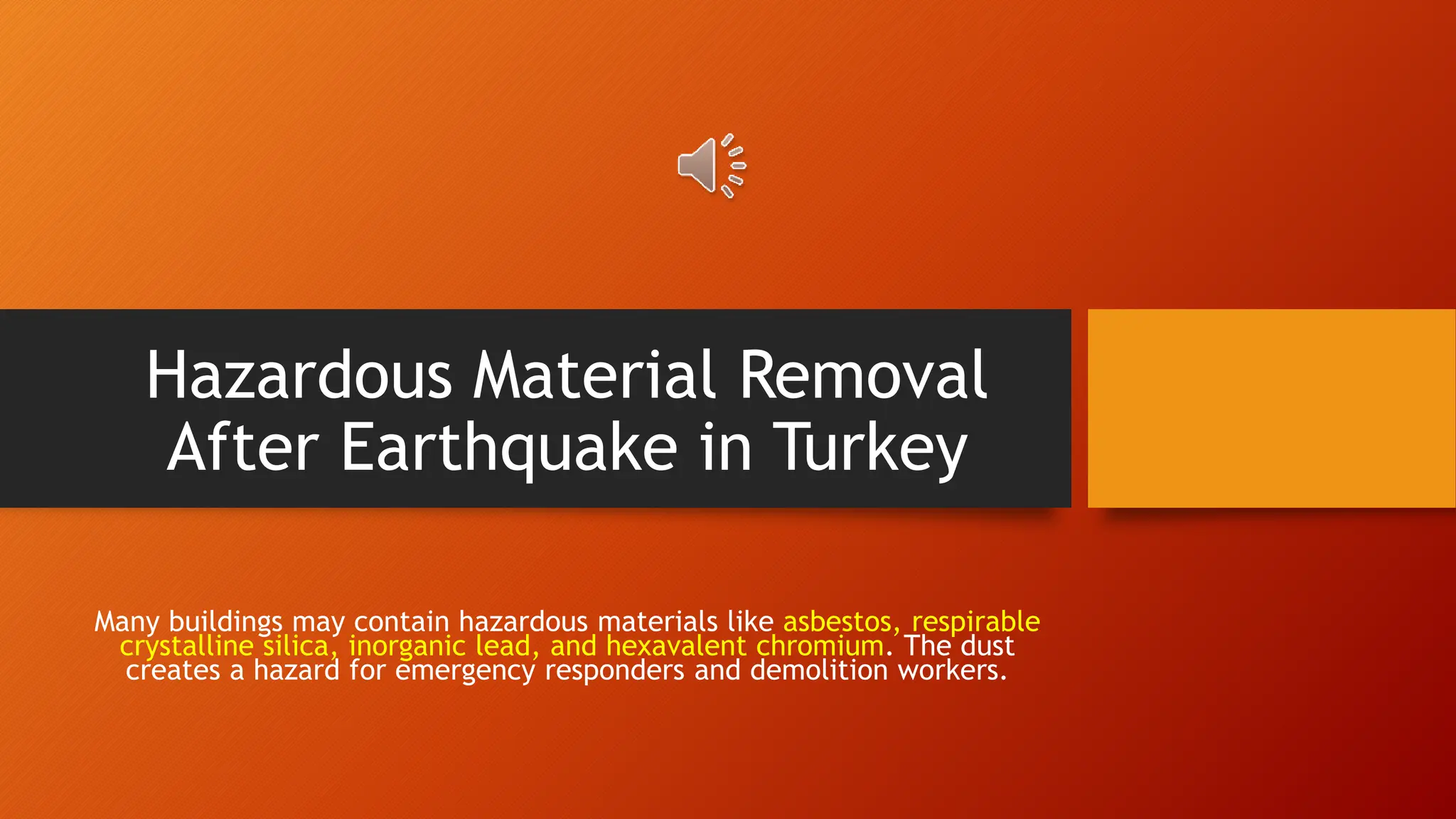 Hazardous Material Removal After Earthquake in Turkey | PPTX