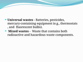 Hazardous Waste: Meaning, Types, and Management | PPTX