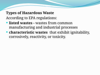 Hazardous Waste: Meaning, Types, and Management | PPTX