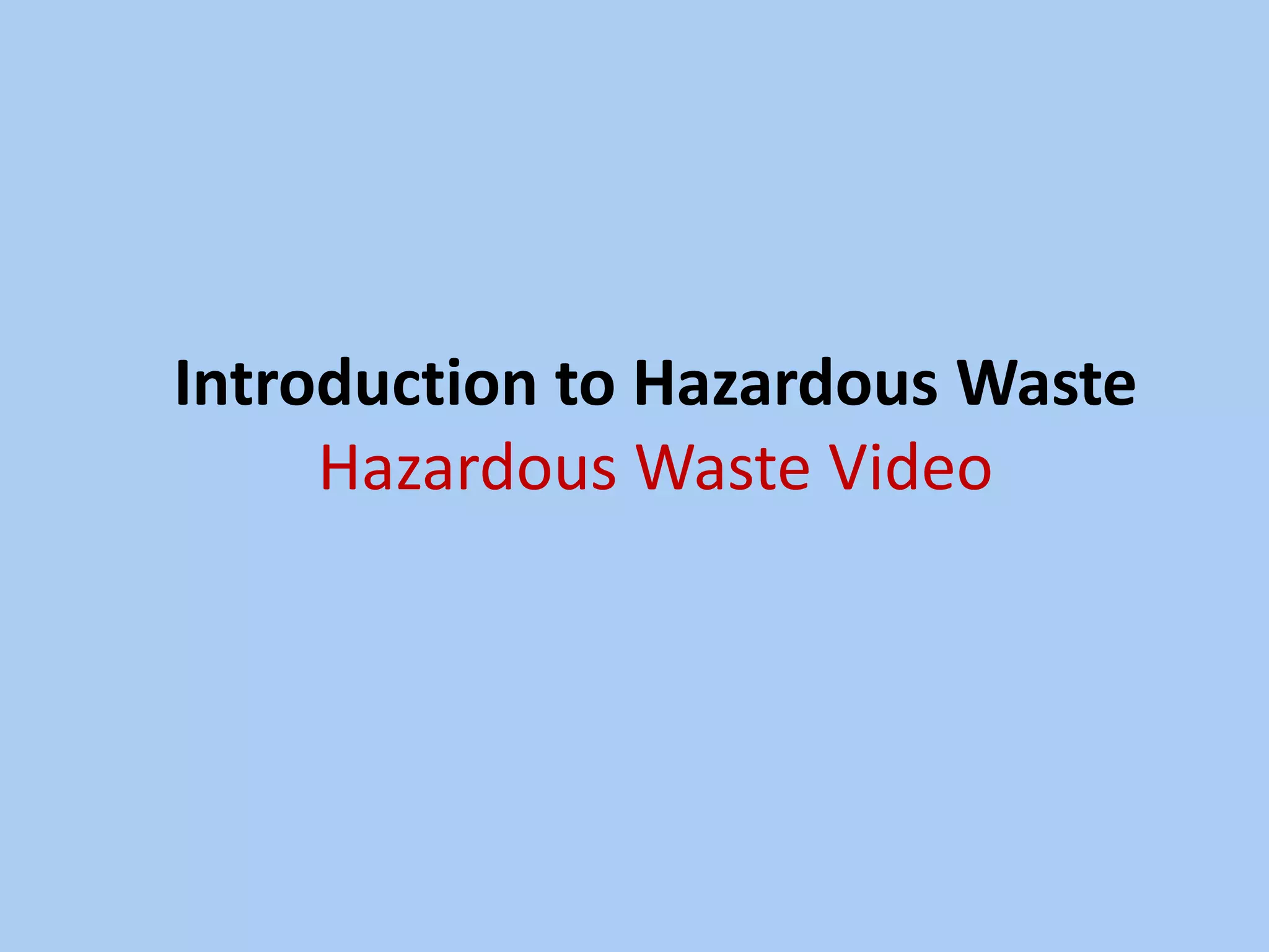 Hazardous waste management | PPTX