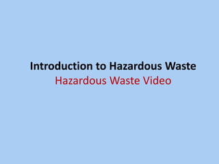 Hazardous waste management | PPTX