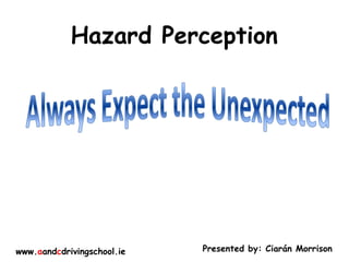 Hazard Perception | PPT