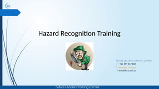 Hazard Recognition Training.pptx Safety training | PPTX